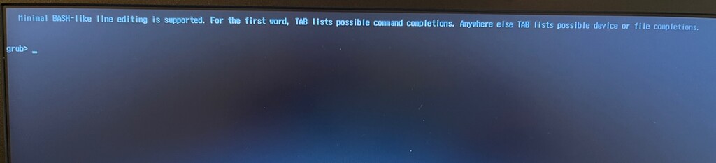 Installation Problem I Got This Message From Grub Minimal Bash Like Line Editing Is Supported 